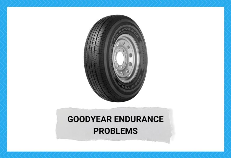 Goodyear Endurance Problems - 4 Issues and Fixes - Camper Upgrade