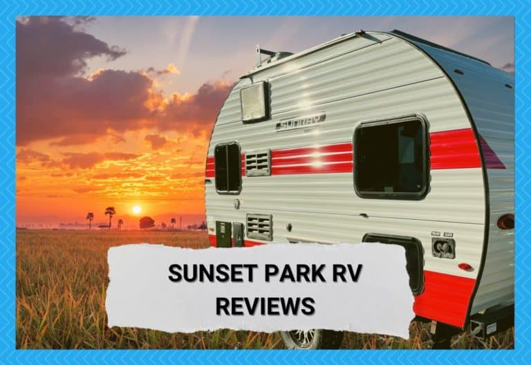 Sunset Park RV Reviews: Are They Worth The Price? - Camper Upgrade