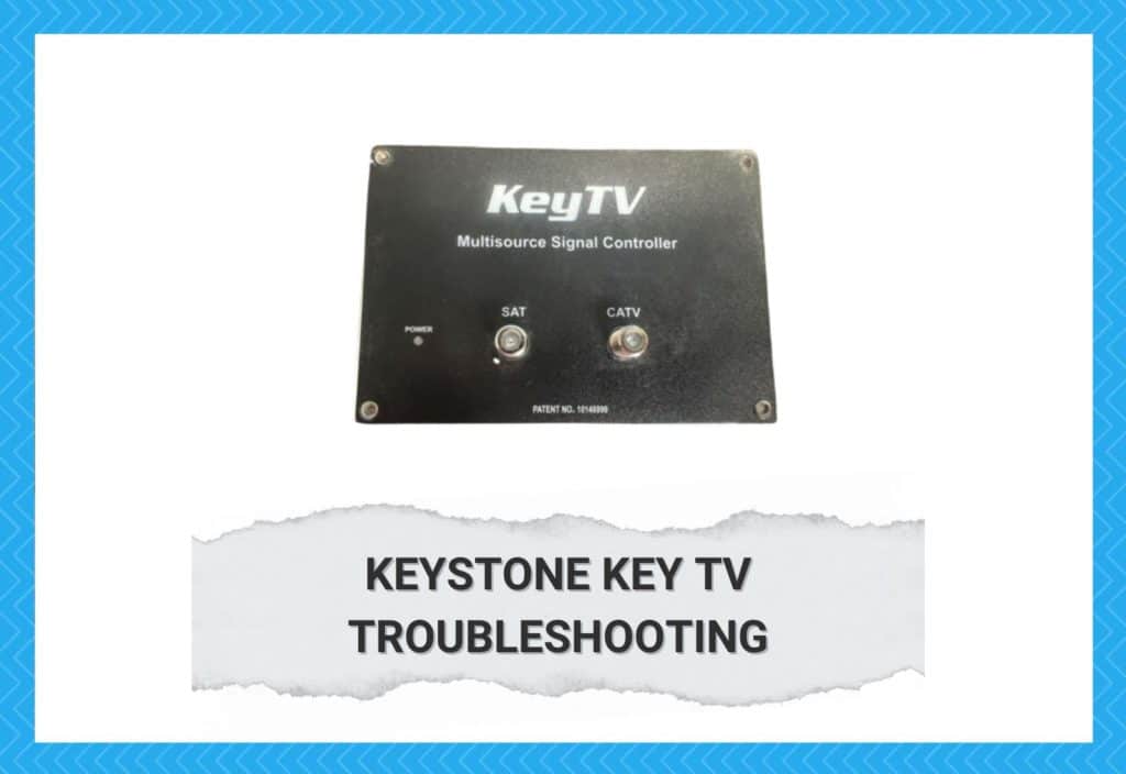 Keystone Key TV Troubleshooting: 10 Common Issues - Camper Upgrade