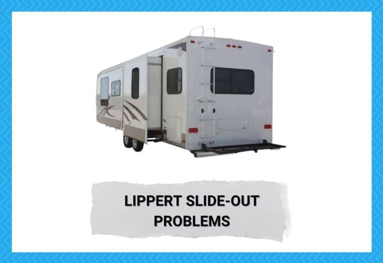 Lippert Slide-Out Problems- 5 Issues To Know About - Camper Upgrade