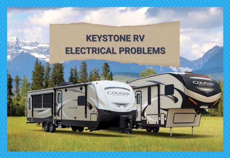 9 Common Keystone RV Electrical Problems And How To Fix It - Camper Upgrade