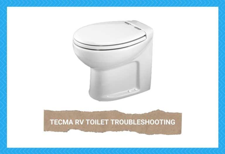 3 Handy Checks For Tecma RV Toilet Troubleshooting - Camper Upgrade